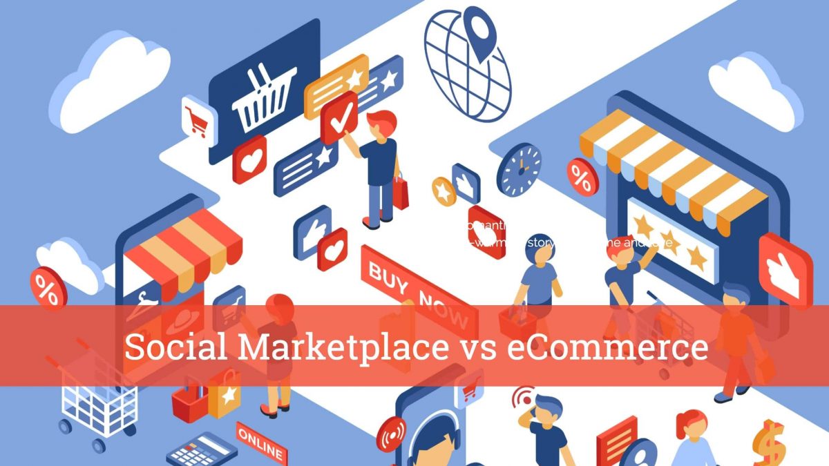Selling on an eCommerce vs Social Marketplace