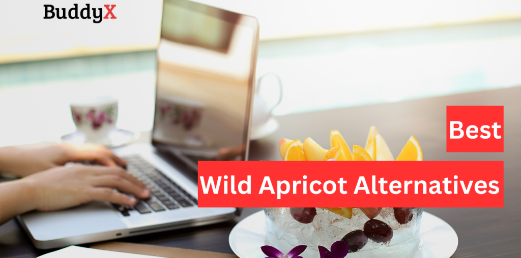 The Best Wild Apricot Alternatives for 2025