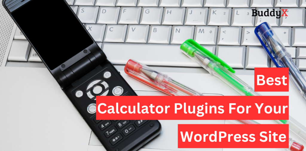 10 Best Calculator Plugins For Your WordPress Site