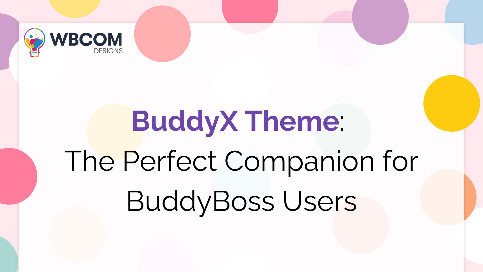 BuddyX Theme: The Ideal Companion for BuddyBoss Users